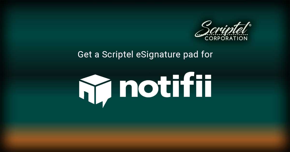 Notifii Signature Pads: Enabling a Paperless Future | Scriptel.com